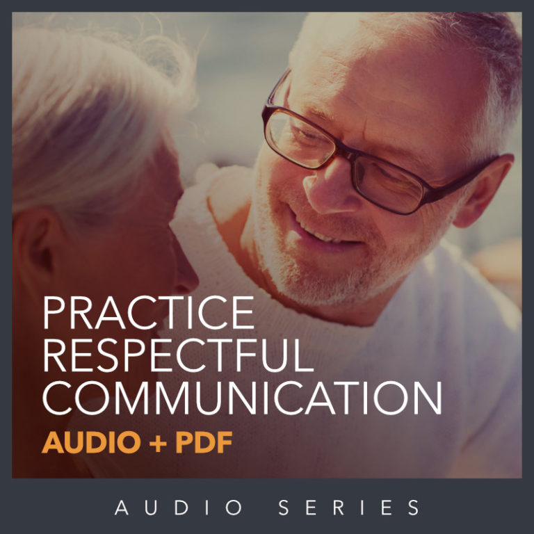 Practice respectful communication - Audio - Fiore Couples Counseling